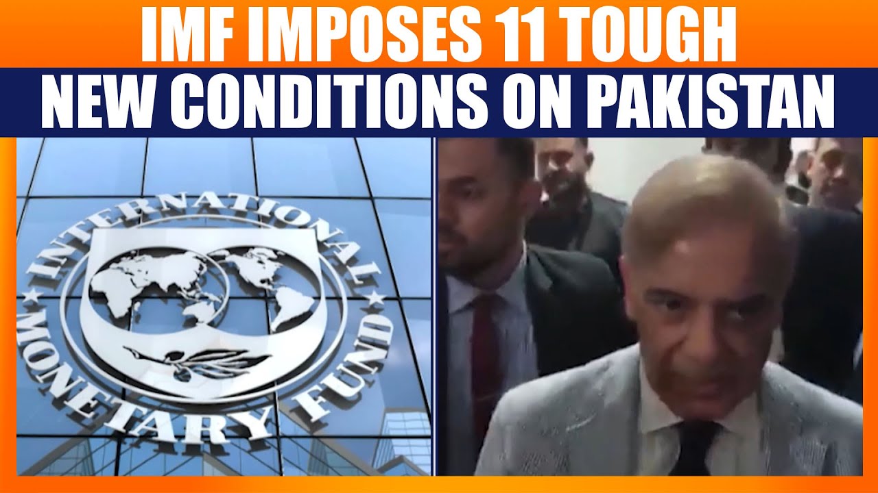 IMF Imposes 11 Tough New Conditions on Pakistan After $1 Billion ...