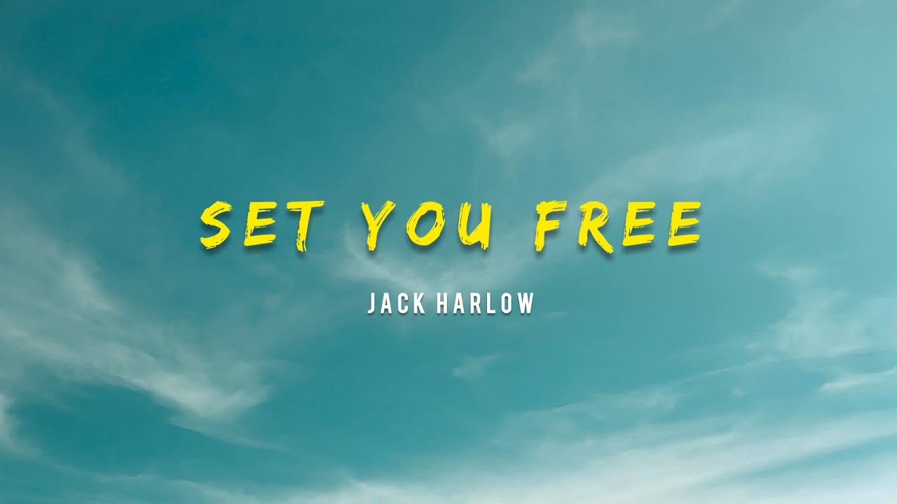 Jack Harlow - Set You Free (Lyrics) - YouTube