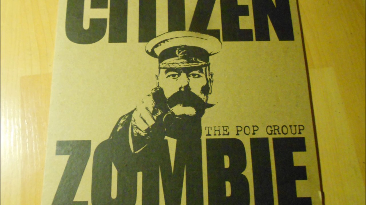 The Pop Group ‎“Mad Truth” from the LP ‎“Citizen Zombie” (Freaks R Us ...