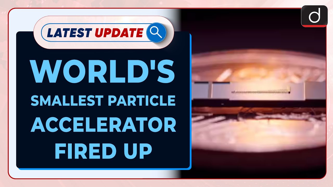 World's Smallest Particle Accelerator Fired Up | Latest update ...
