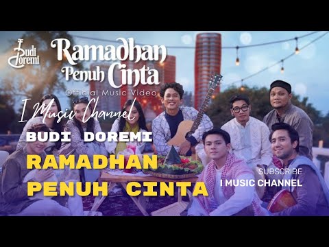 Budi Doremi - Ramadhan Penuh Cinta (Official Music Video clip Ibel aqilah)