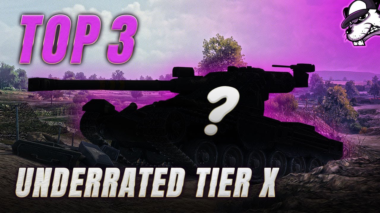 Top 3 underrated Tier X Tanks! [World of Tanks - Gameplay - Deutsch ...