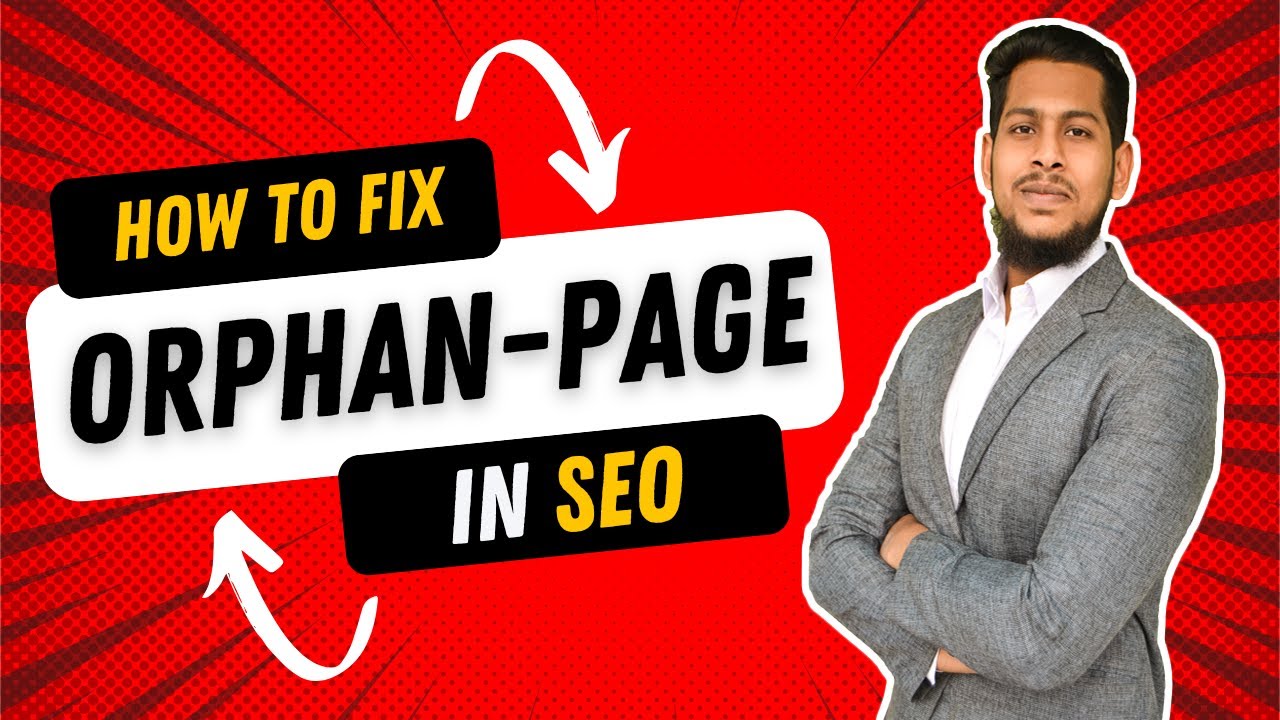What is Orphan-page in SEO & How to Fix it | Orphan-page Bangla ...