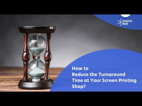 How to Reduce the Turnaround Time at Your Screen Printing Shop? - YouTube