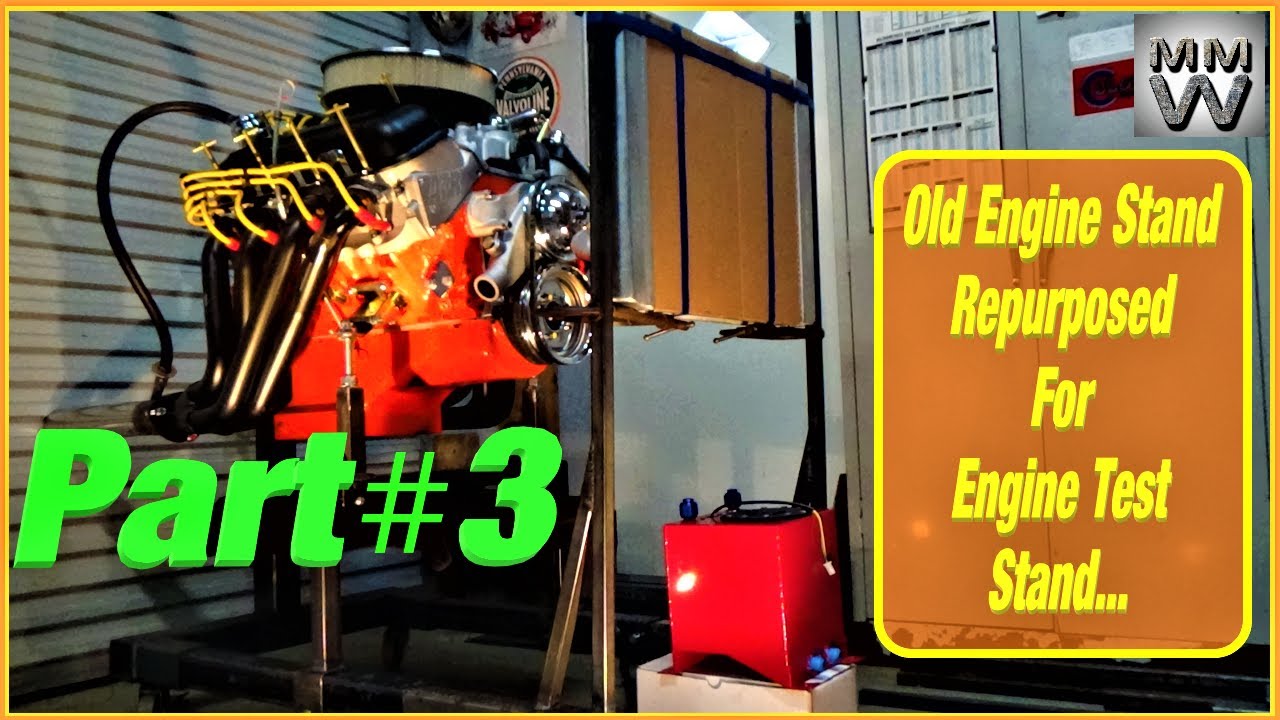 Old Engine Stand Repurposed for Engine Test Stand... Build Part #3 ...
