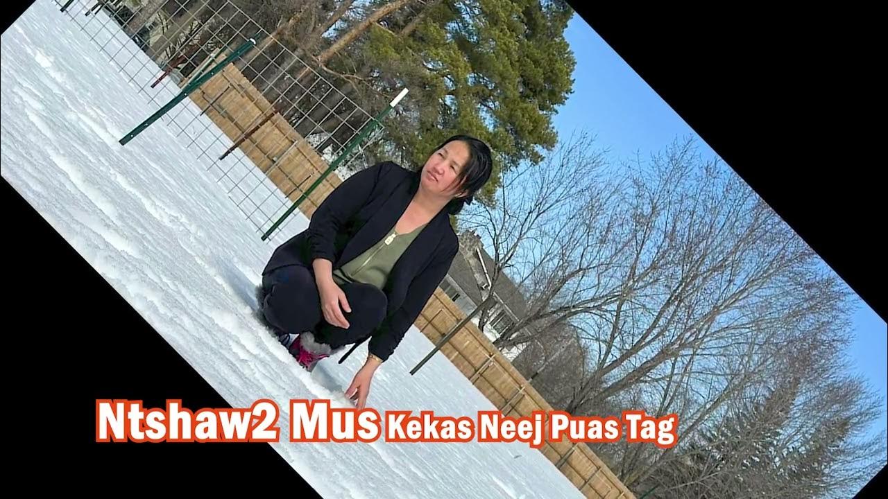 Ntshaw2 Mus Mekas Neej Puas Tag.4/6/23 - YouTube
