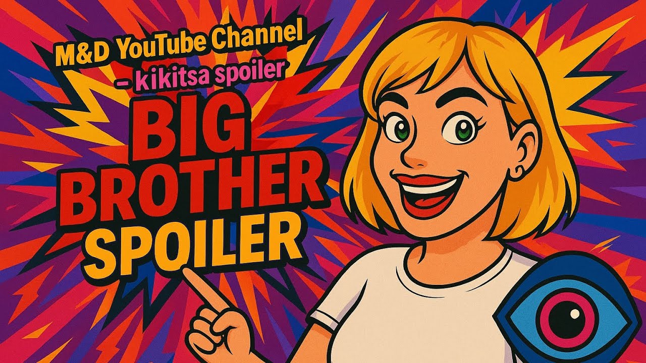 BIG BROTHER SPOILER 28/5/25: ΟΎΡΛΙΑΖΕ Η ΝΑΝΣΥ - Η ΘΕΣΗ ΣΑΣ ΕΙΝΑΙ ΣΤΗ ...