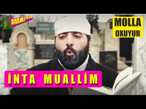 Molla oxuyur - inta muallim / SABRABAD MİŞARI / yeni komediya filmi 2022
