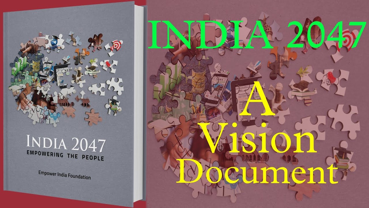 India 2047 || A vision document - YouTube