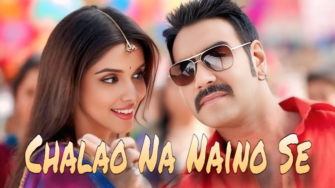 "Chalao Na Naino Se" Baan Re Full Songwith Lyrics |Bol Bachchan |Ajay ...