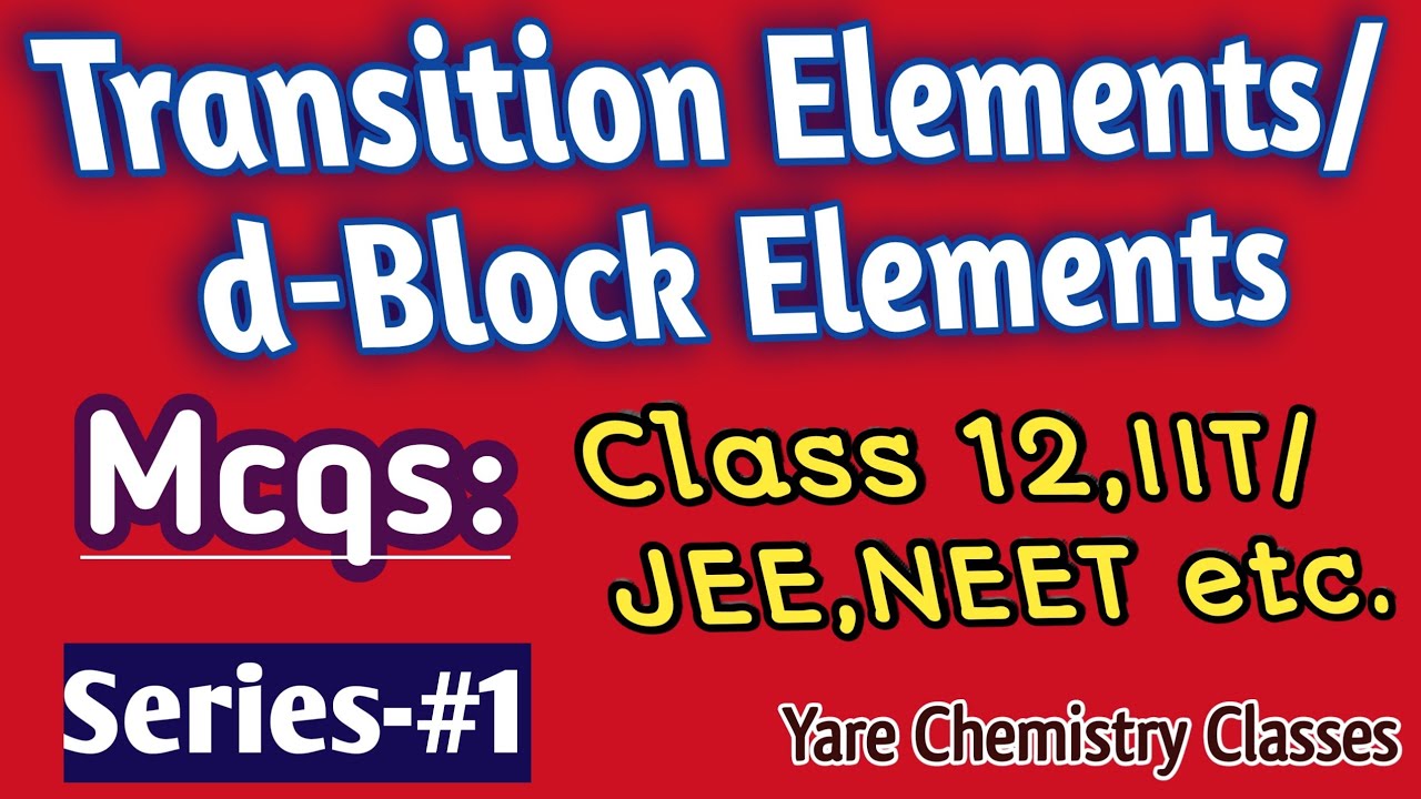 Transition metals mcqs #1|d-block elements mcqs|objective questions ...