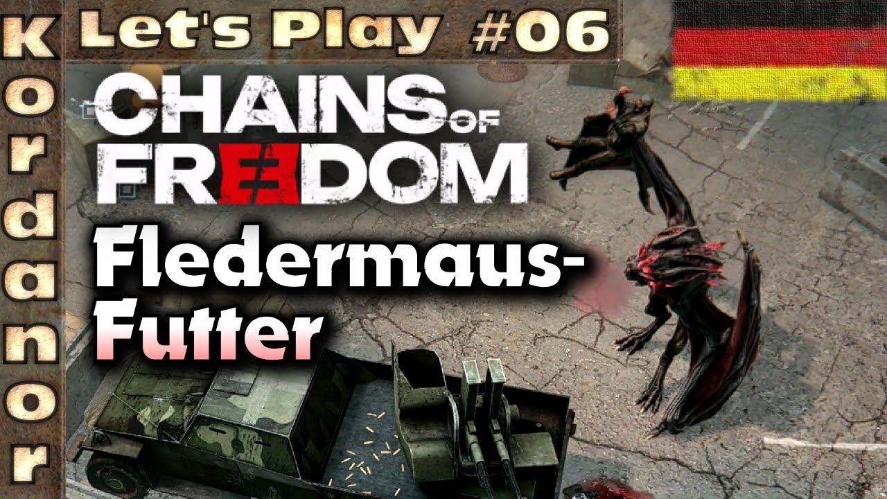 Chains of Freedom - empel des Verrats: Fledermaus-Futter #06 [Prüfung ...