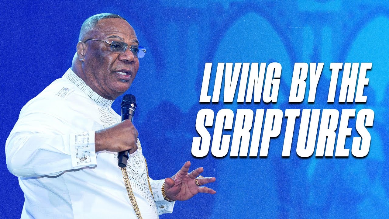Living By The Scriptures (Part 1) - Archbishop Duncan-Williams - YouTube