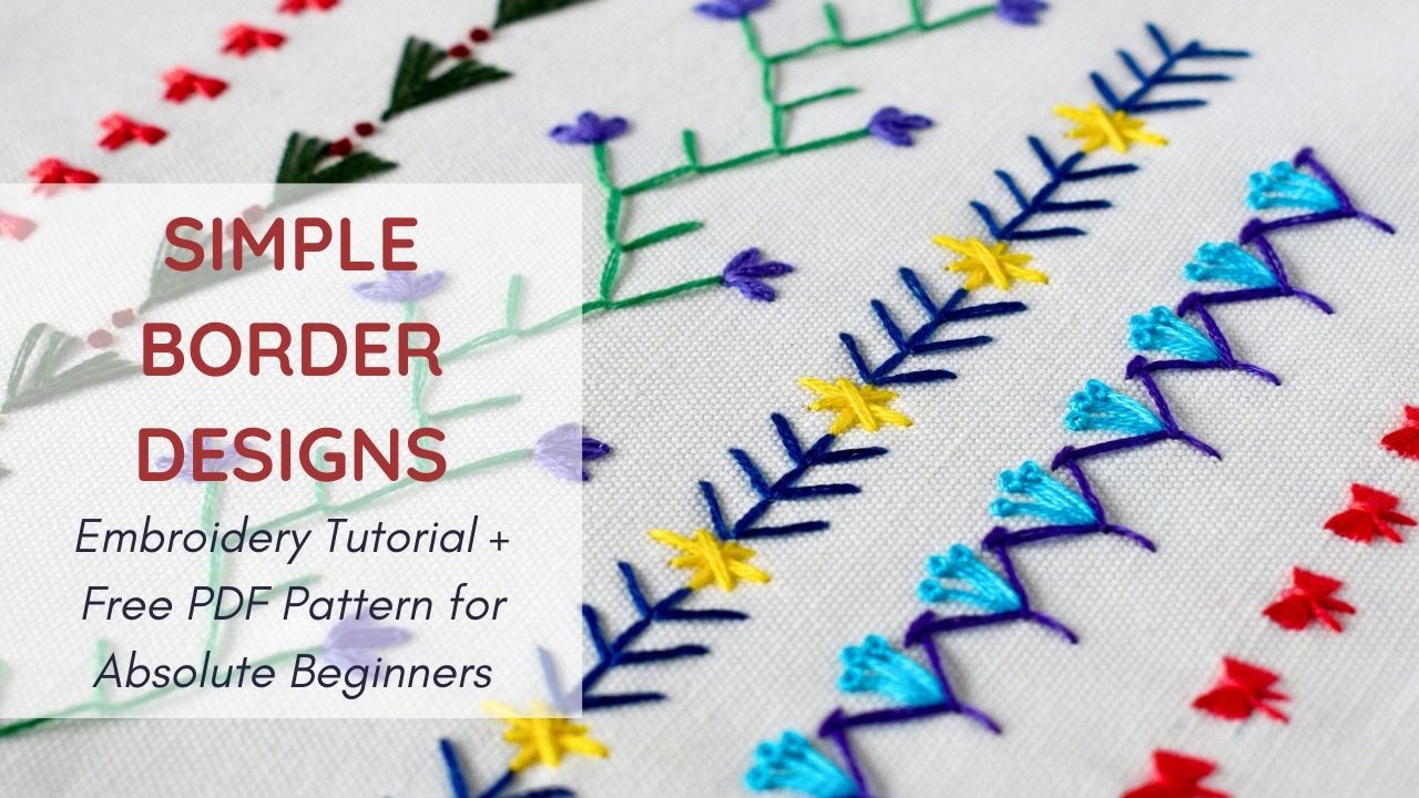 5 Simple Border Embroidery Designs for Beginners | Easy Step-by-Step ...