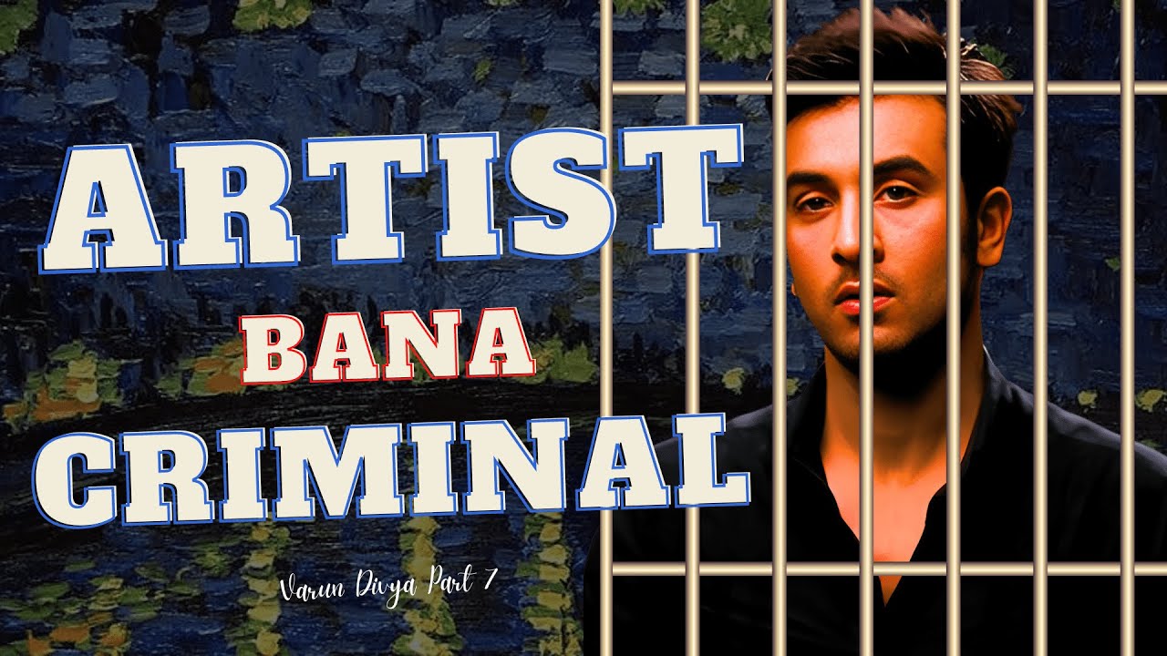 Varun Divya Part 7 💔 Artist Bana Criminal? | Motivational Love Story 🔥 ...