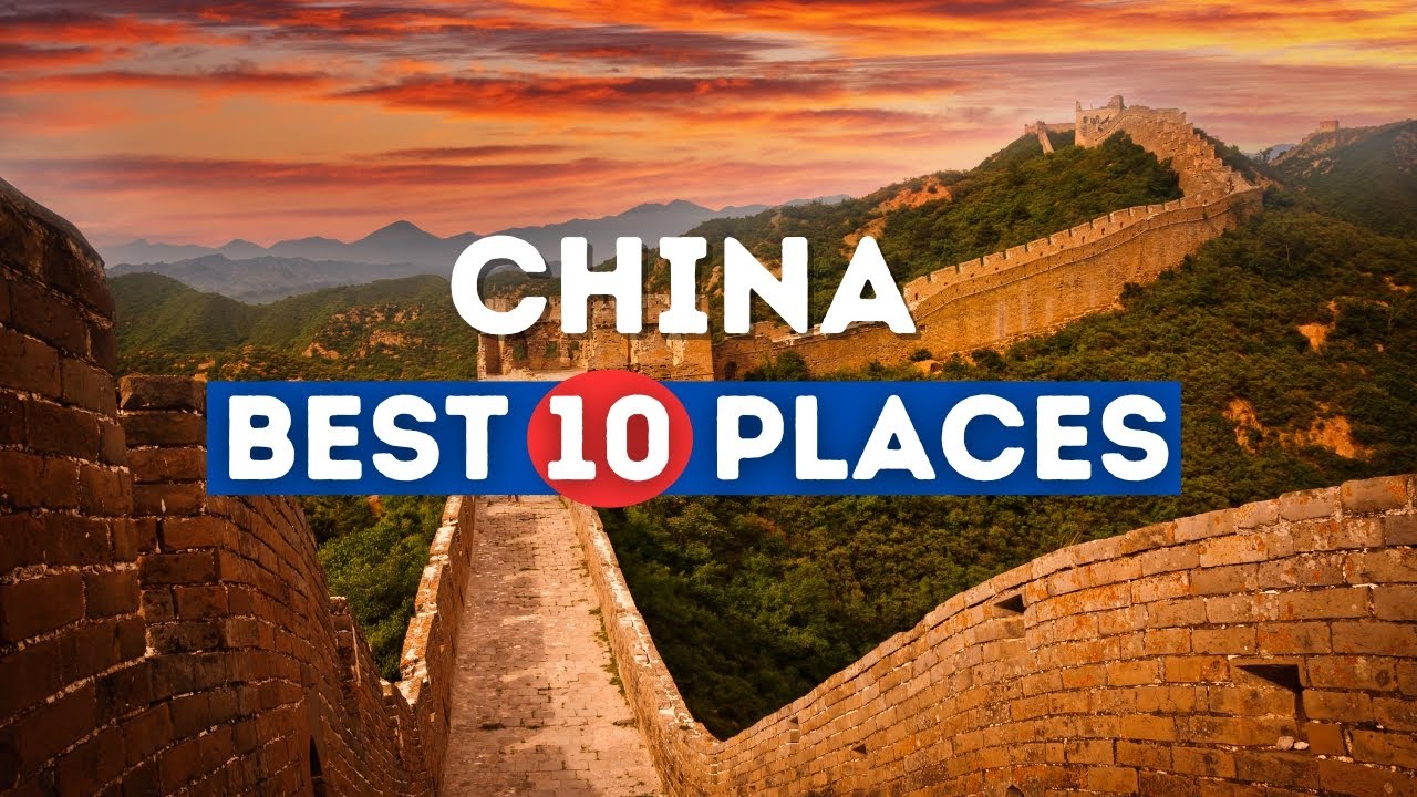 Explore China: Top 10 Unmissable Destinations for an Epic Journey - YouTube