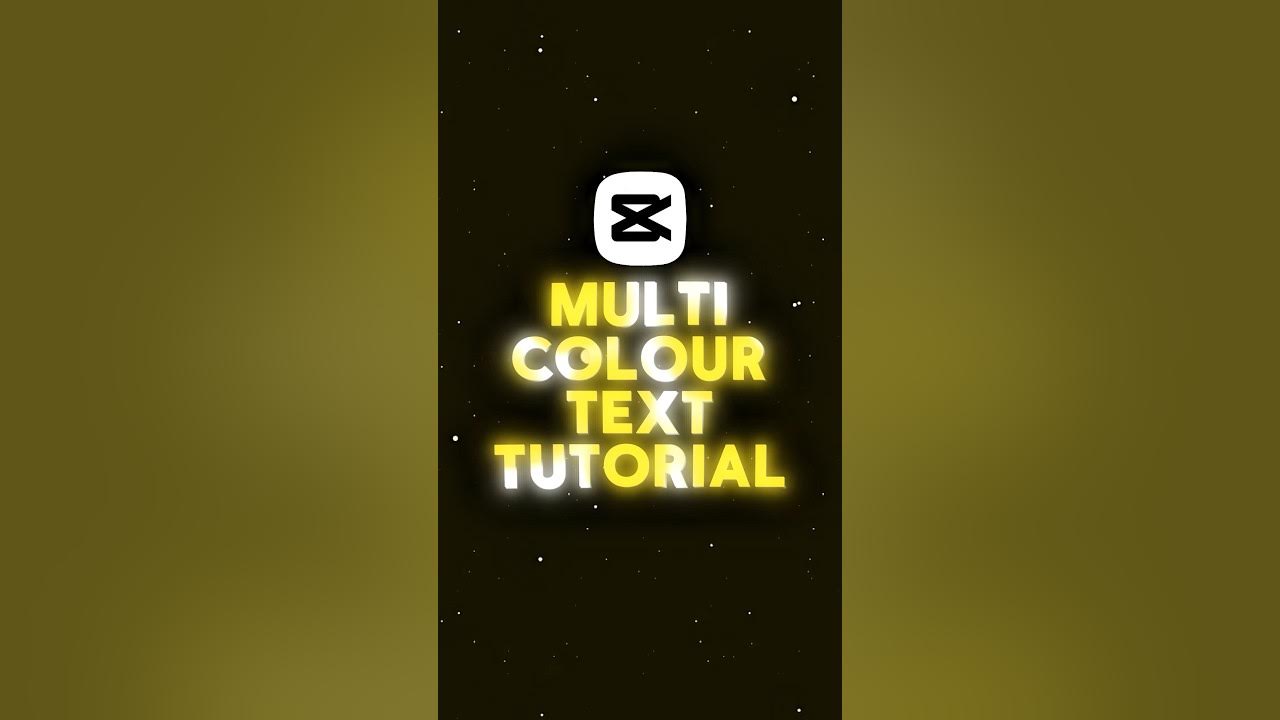 Multi Colour Text Edit Tutorial 🤩 | Capcut Tutorial | #capcuttutorial #capcutediting - YouTube