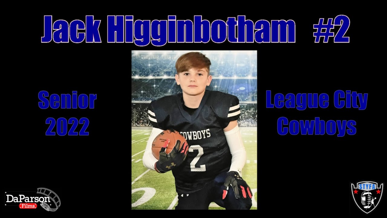 Jack Higginbotham - #2 - Senior - League City Cowboys - 2022 STYFA ...