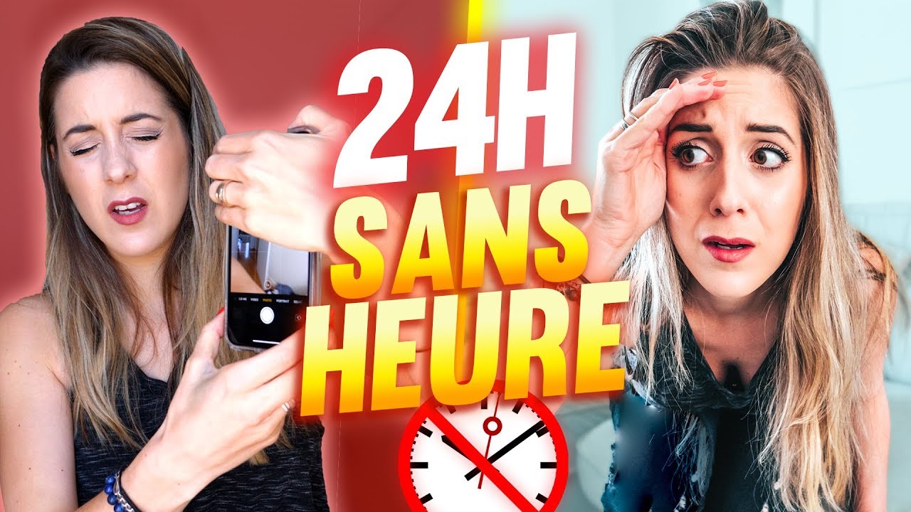 VIVRE 24H SANS HEURE - CHALLENGE | DENYZEE - YouTube