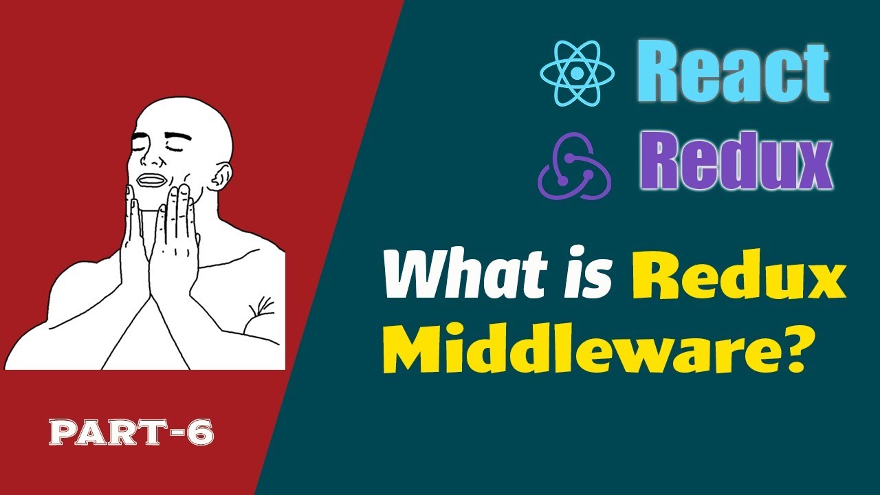 Redux Middleware Example Tutorial React Redux Series Part 6 Youtube 1322