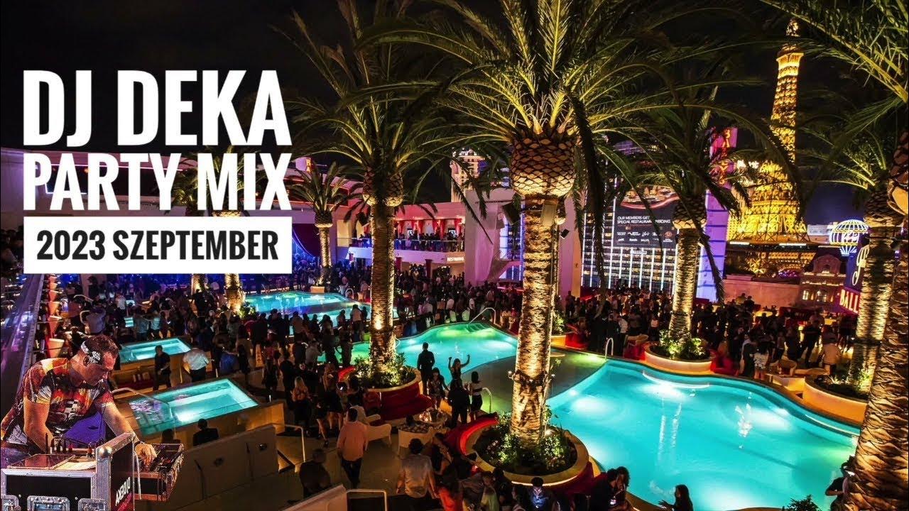 DJ Deka 🐉 Party Mix 2023 🐉 SZEPTEMBER, Legjobb Disco Zenék 🐉 - YouTube