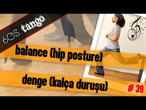 Balance (hip posture) | Denge (kalça duruşu) - 60s Tango #39