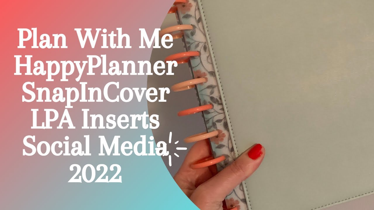Happy Planner Classic Snap In Cover Planner Set Up for 2022 - YouTube