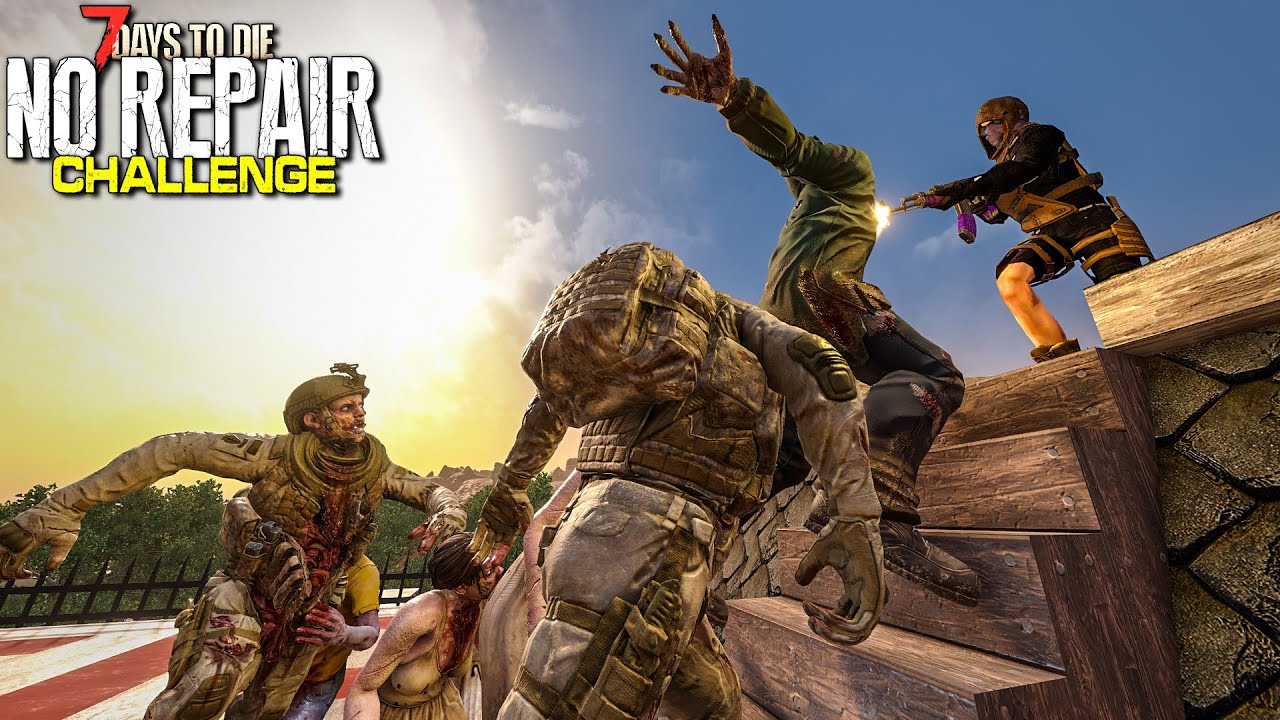 Flirting with Disaster! | 7 Days to Die - NO REPAIR CHALLENGE (Ep 36 ...