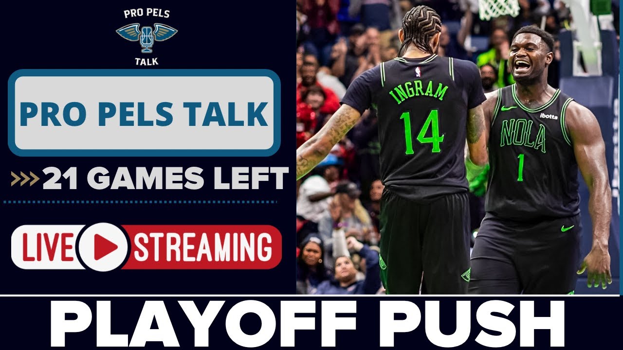 Brandon Ingram, Zion Williamson & The Pels Are Primed For A Playoff ...