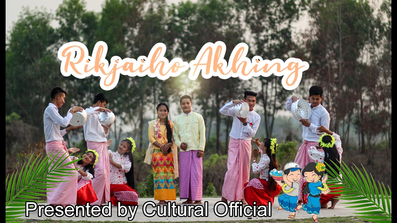 Rickjaiho Akhing | Marma Sangrai Song | Samau Marma | Uchasing Marma | Aong Sing Nu Marma ...