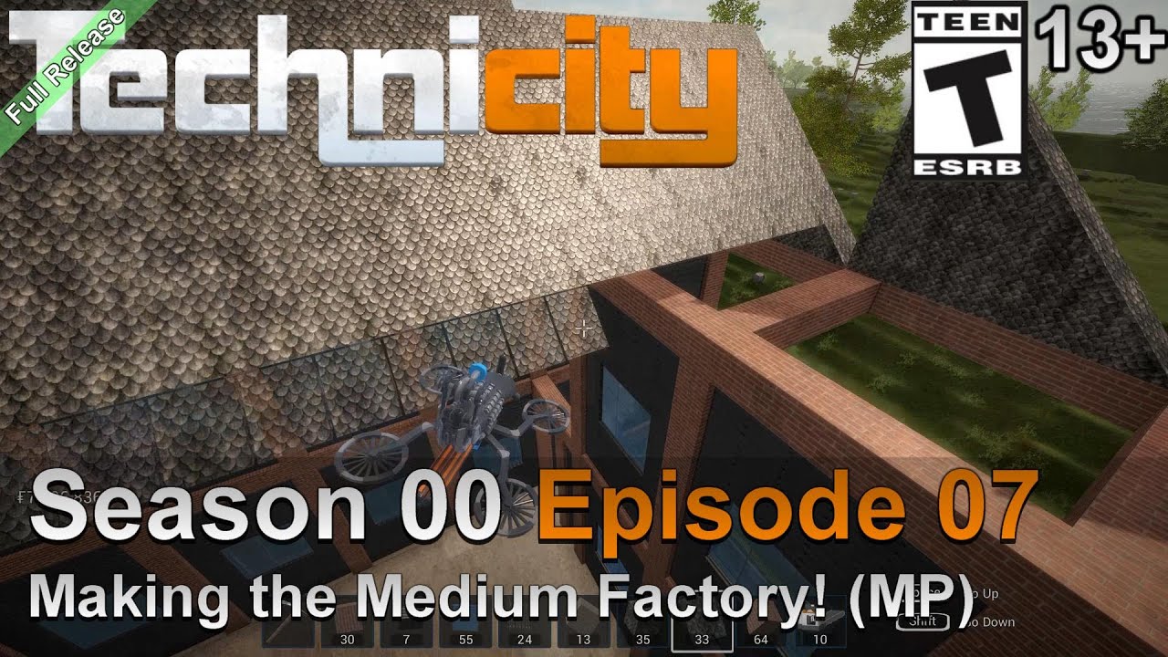 Technicity (Season 00 Episode 07) Making the Medium Factory! - YouTube