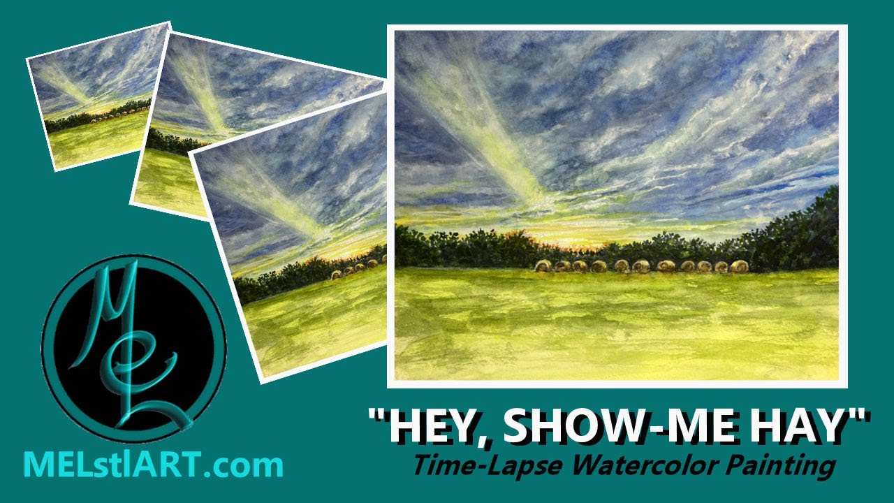 A Time-Lapse Watercolor Painting of "HEY, SHOW ME HAY" - YouTube