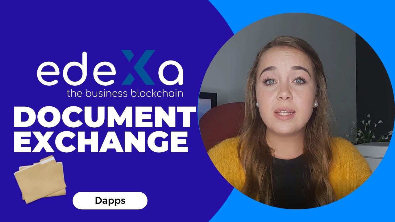 Document exchange with edeXa Business Blockchain - YouTube
