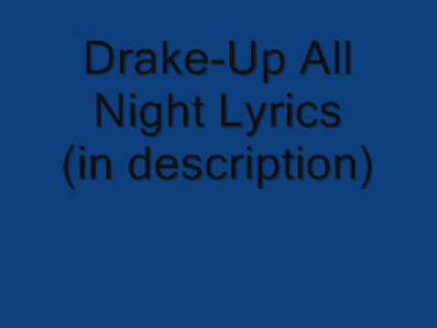 Drake Up All Night Lyrics.wmv - YouTube
