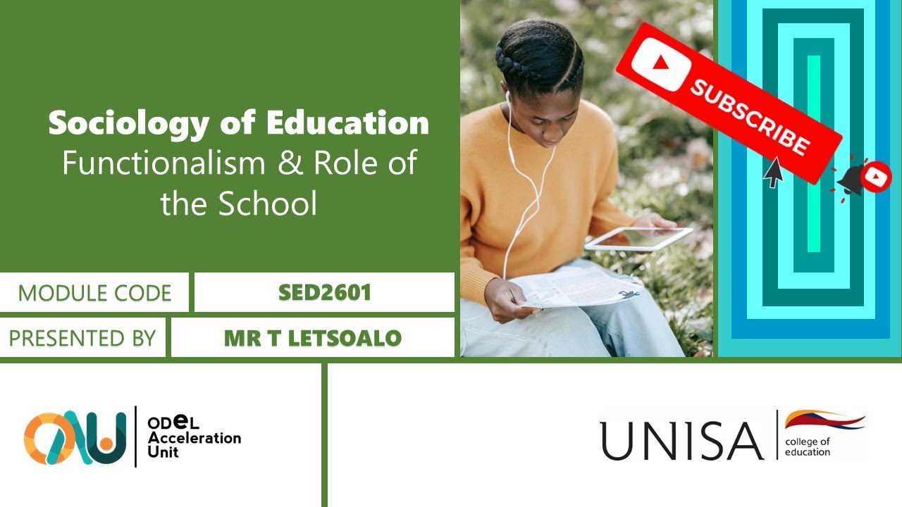 SED2601: Sociology of Education (Functionalism & School Role) by Dr T ...