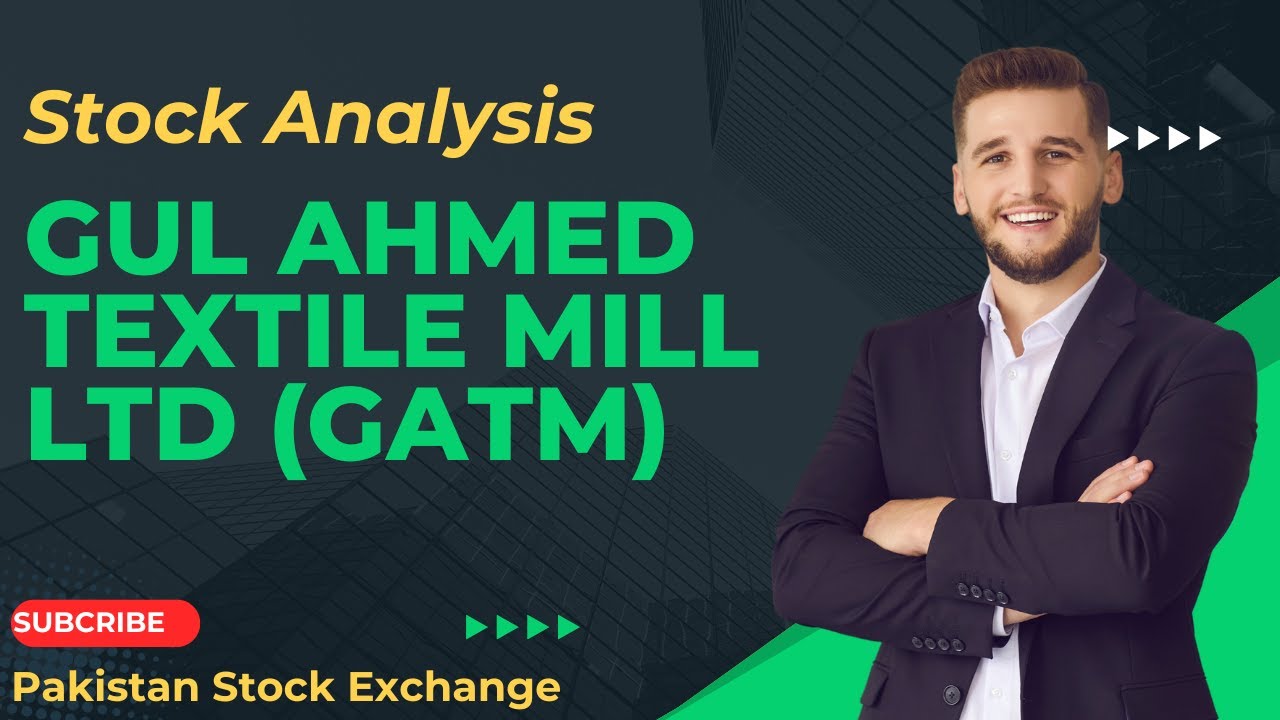 "Gul Ahmed Textile Mill Ltd. (GATM) Analysis: Technical Perspective on ...