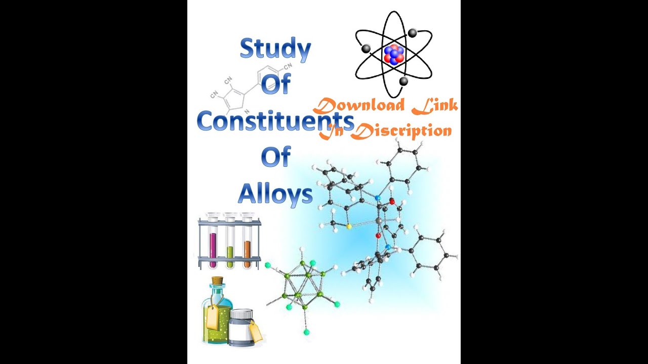 Investigatory Project on "Study Of Constituents Of An Alloy" - YouTube