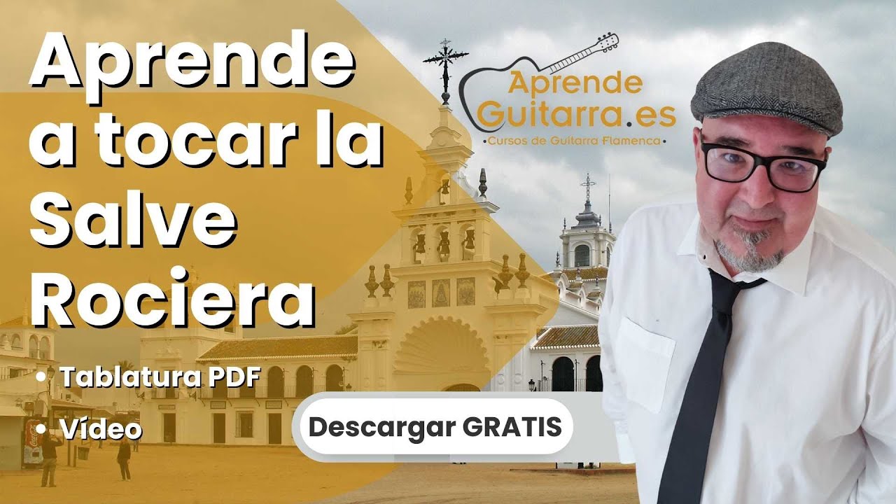😍🎸Aprende a tocar la Salve Rociera (PDF+Vídeo GRATIS) - YouTube