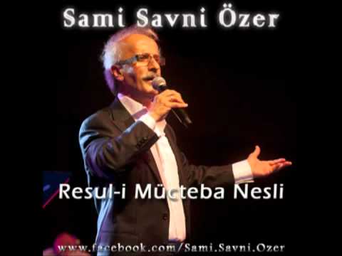 Sami Savni Özer - Resul-i Mücteba Nesli