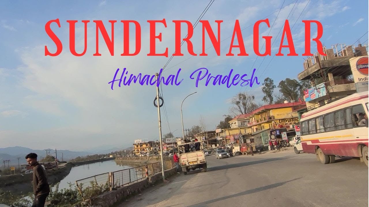 Sundernagar Market, Road Side View - Himachal Pradesh - YouTube