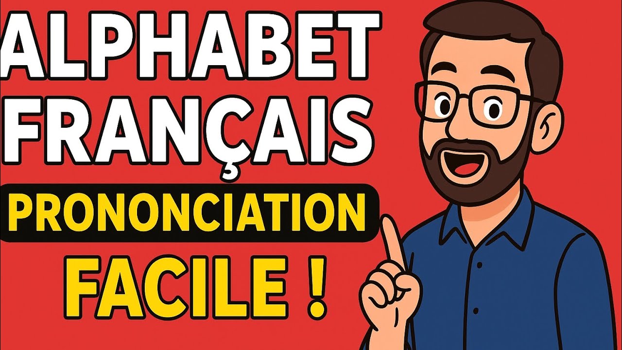Maîtrise la Prononciation de l’Alphabet Français en 10 Minutes ! (Cours ...