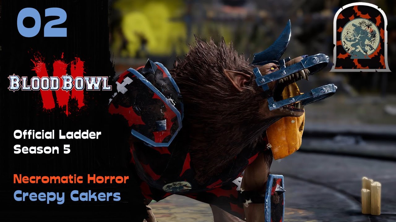Blood Bowl 3 | OL S5 | Creepy Cakers Necromantic Horror vs OWAV2 OWA ...