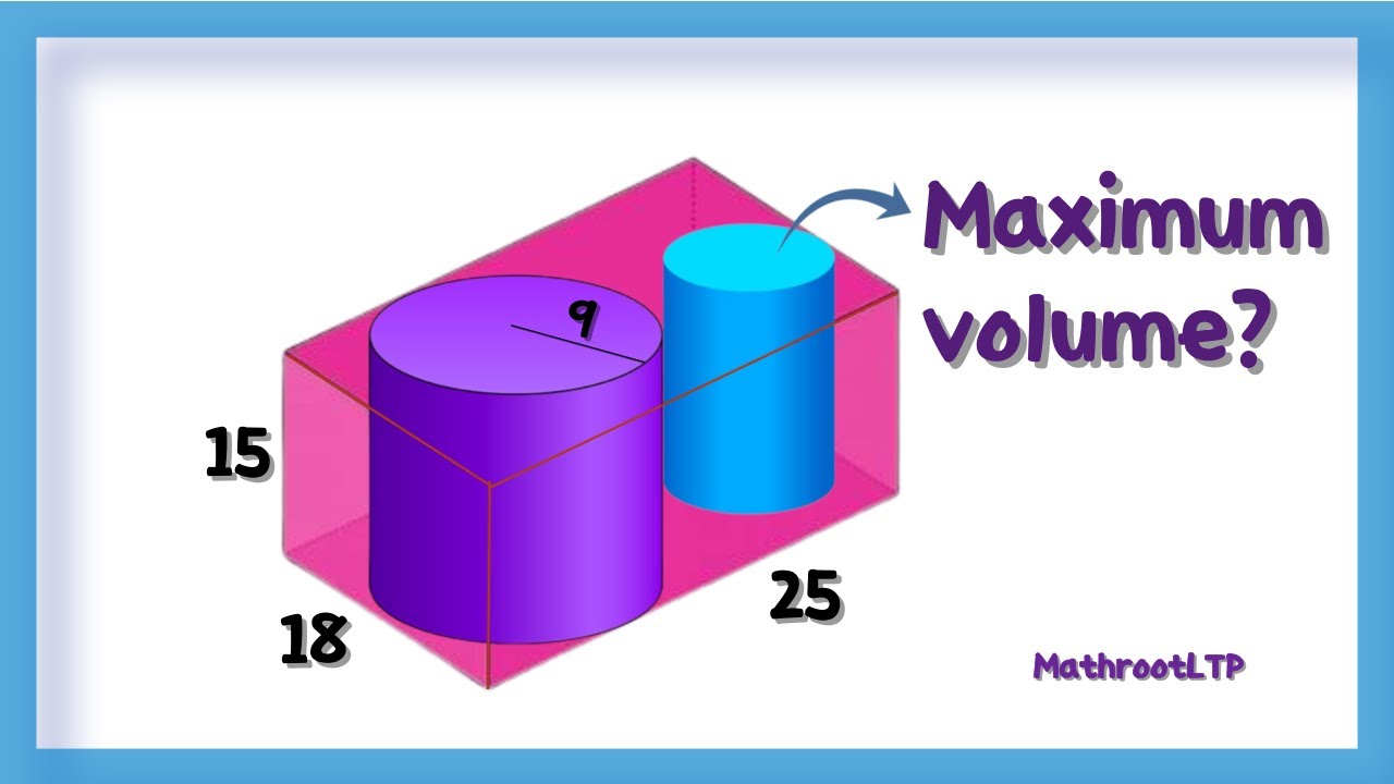 What is the maximum volume of the additional cylinder? #sat #act #math# ...