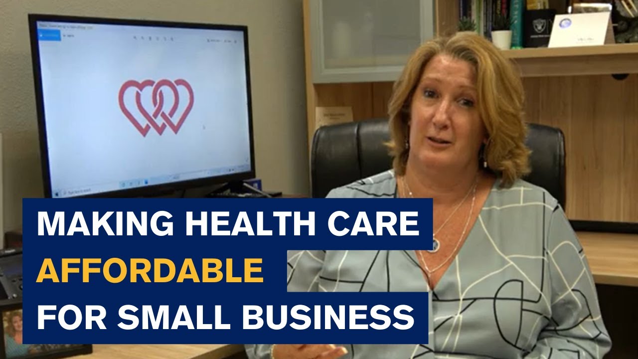 Making Health Care Affordable for Small Business - YouTube