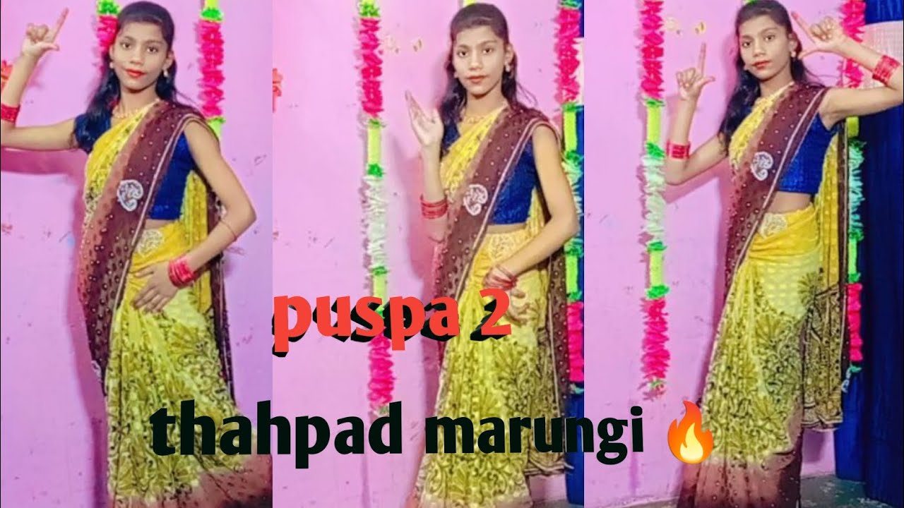 pushpa 2 #thahpad marungi 🔥 🔥🙏🏻🙏🏻 viral song dance 💃🏻💃🏻🙏🏻 🙏🏻 blog video ...