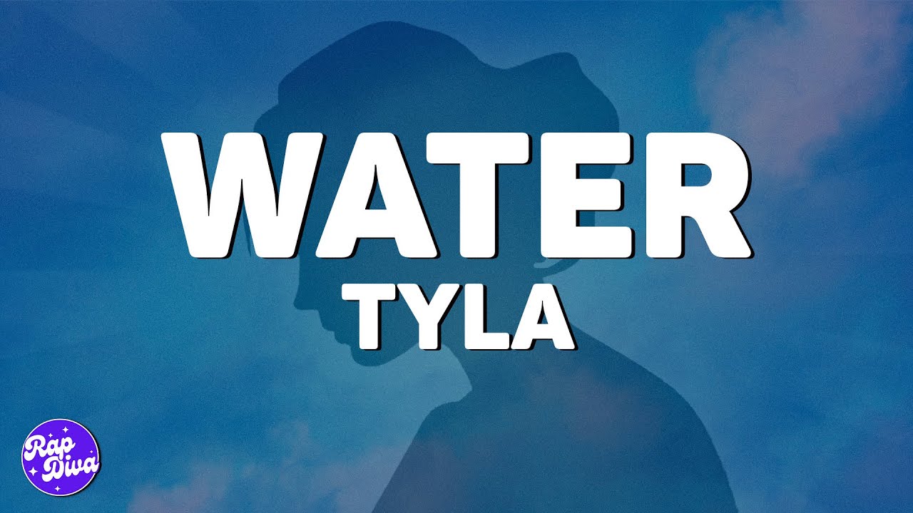 Tyla - Water (Lyrics) - YouTube
