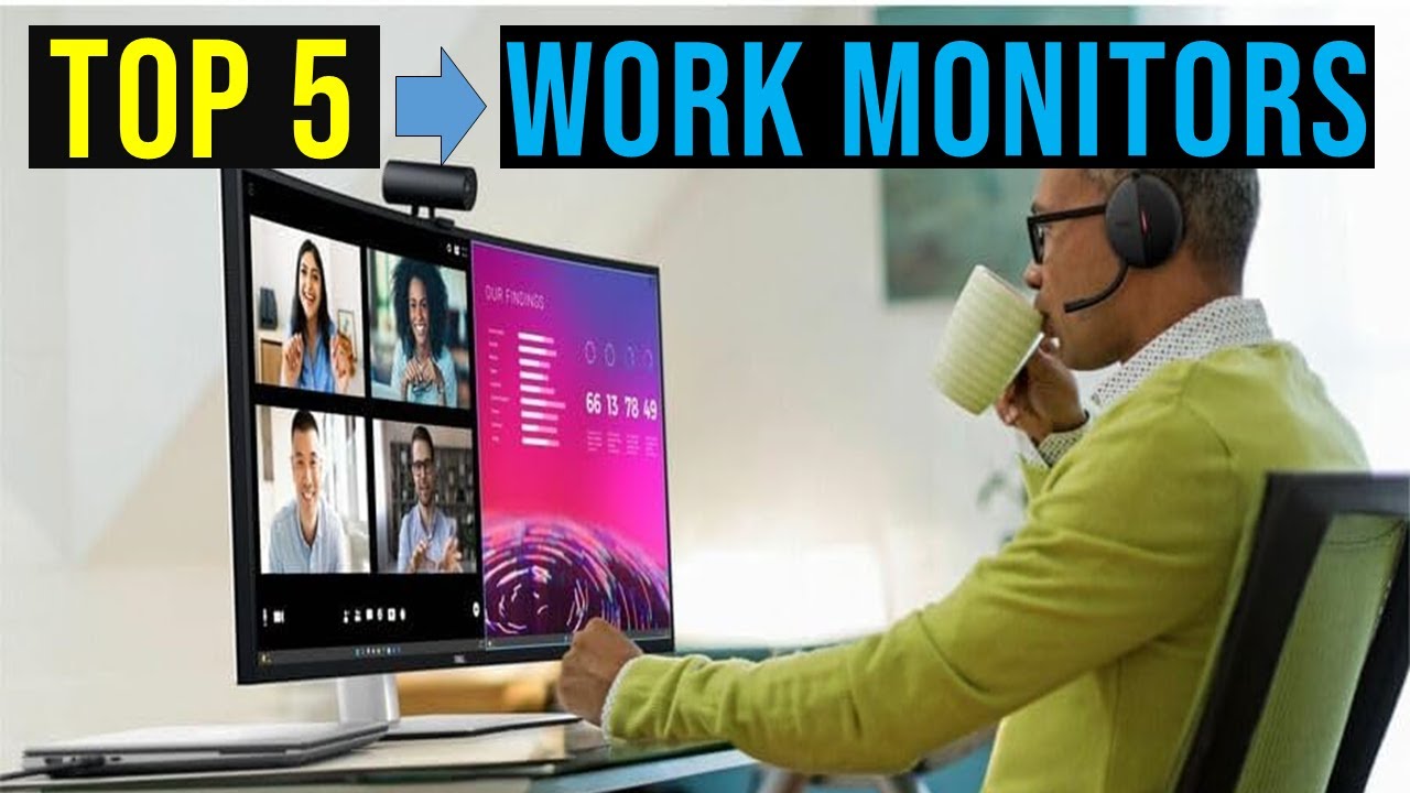 Top 5 Best Work Monitors in 2024 - The Best Work Monitors Reviews - YouTube