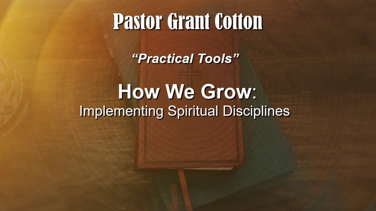 Pastor Grant Cotton, Practical Tools - YouTube