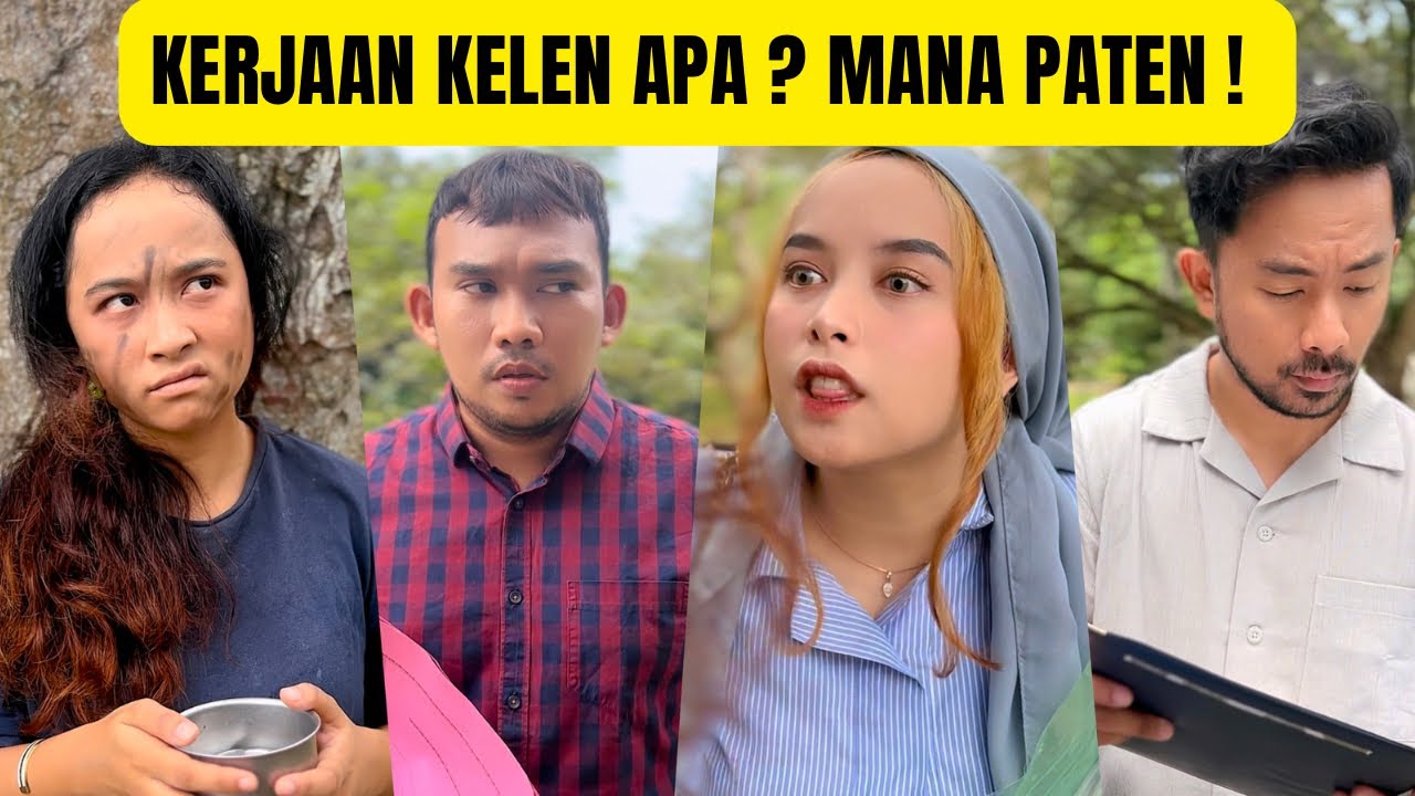 KERJAAN KELEN APA ? MANA PATEN !! | Drama Abyan Calief - YouTube