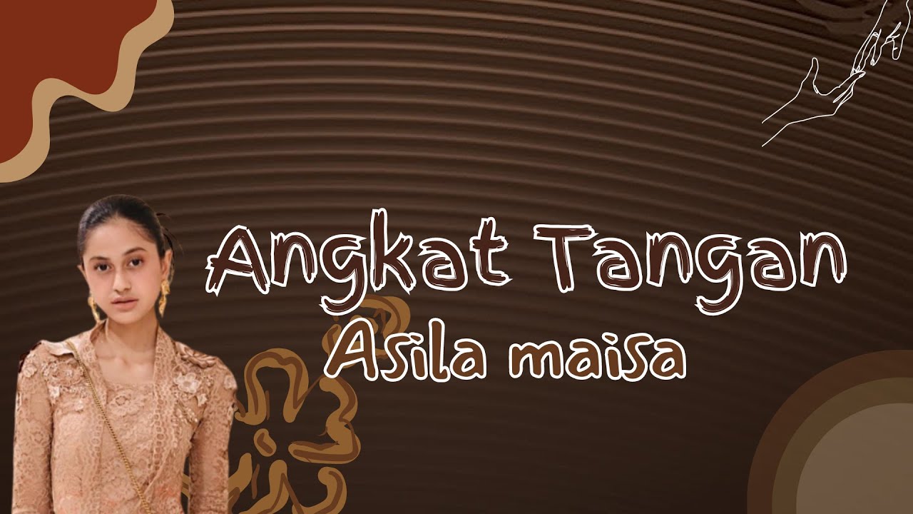 Asila Maisa - Angkat Tangan (Audio Lirik) - YouTube